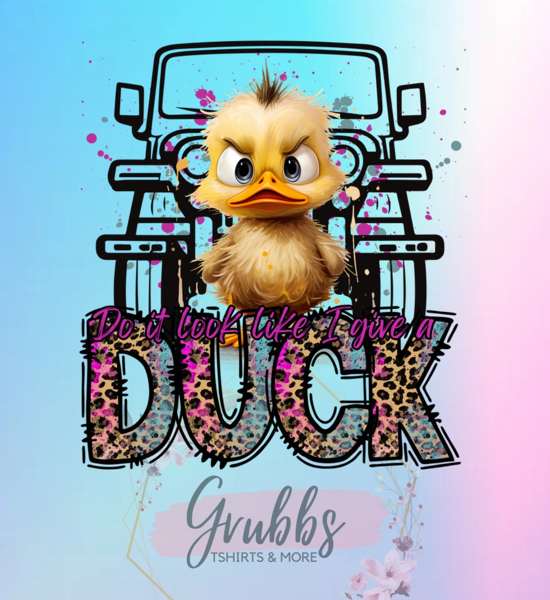 Do It Look Like I Give a Duck PNG Digital Download ONLY - Etsy