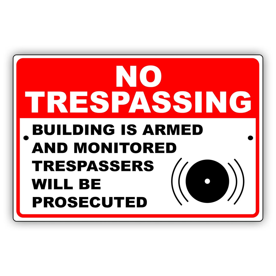 No Trespassing Building is Armed and Monitored Red Metal Sign Private ...