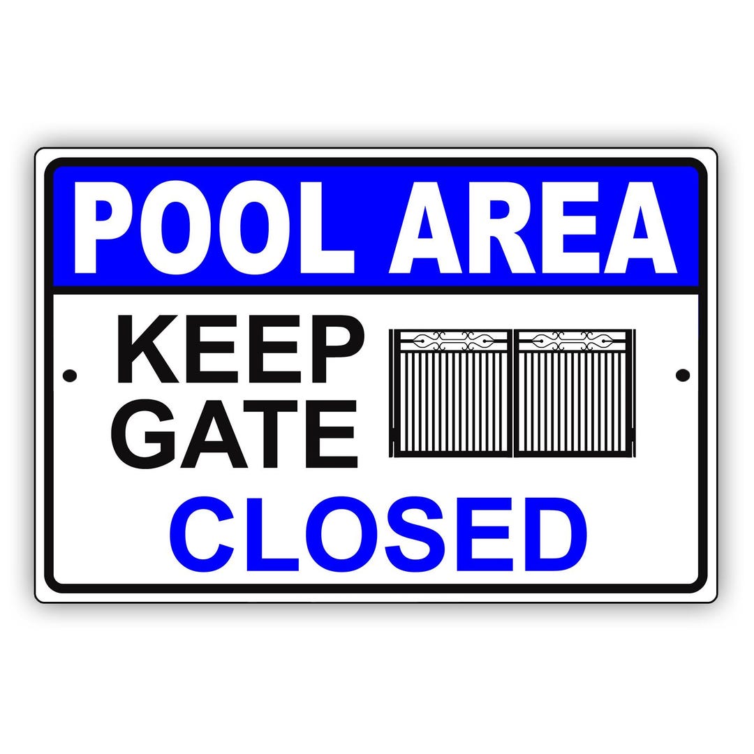 Pool Area Keep Gate Closed Blue Metal Sign Swimming Pool Home Indoor ...