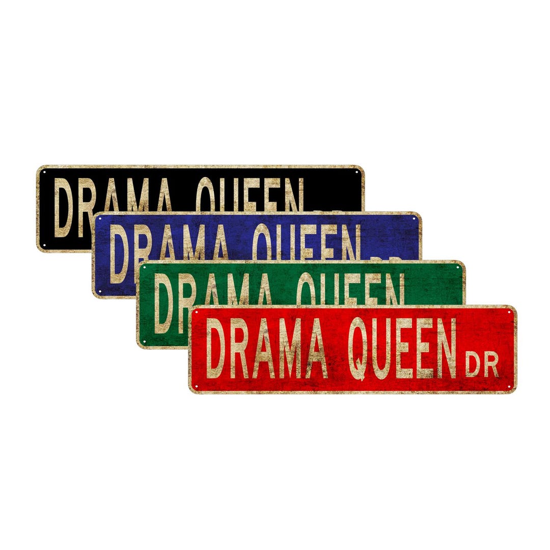 Drama Queen DR Street Sign Retro Rustic Vintage Sign for Man Cave ...
