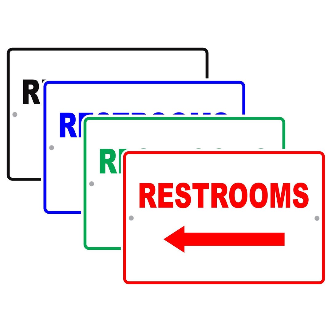 Restrooms With Left Arrow Metal Sign Hotels Hospitals Restroom Outdoor ...