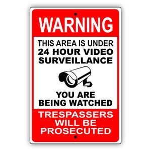 Warning This Area is Under 24 Hour Video Surveillance Red Metal Sign ...