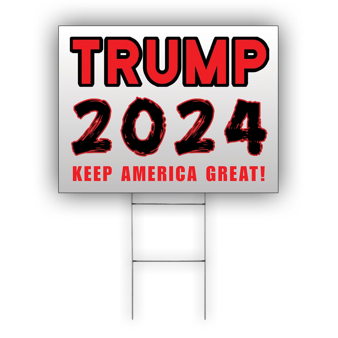 Trump 2024 Keep America Great Yard Sign USA Presidential Elections Vote ...