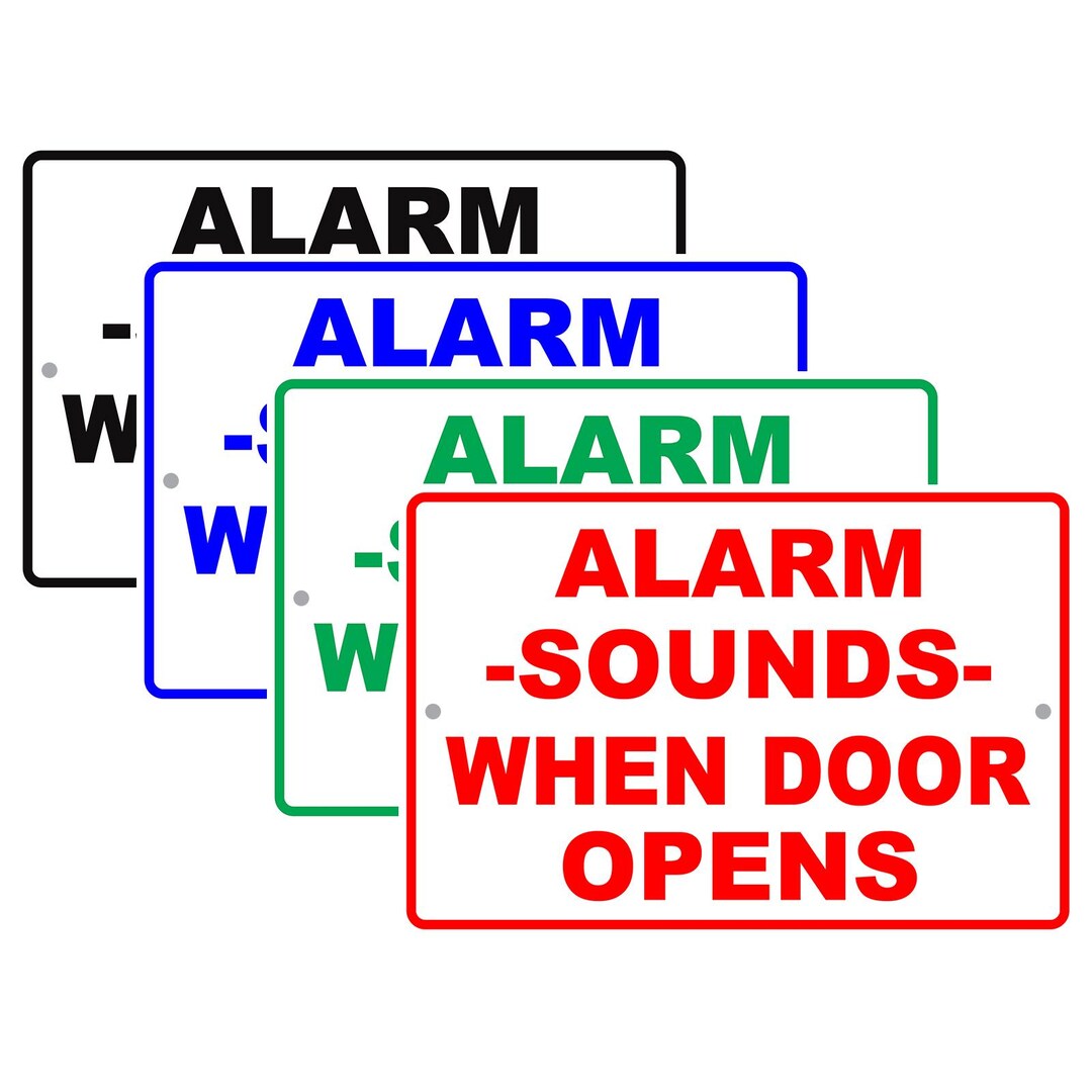 Alarm Sounds When Door Opens Metal Sign Stores Malls Wall Décor Indoor ...