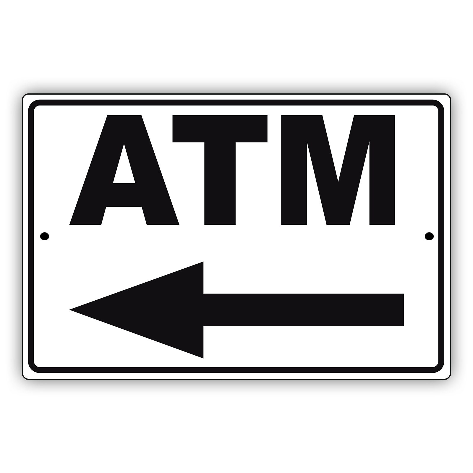 ATM With Left Arrow Metal Sign Retail Store Hotel Bank Road Street Home ...