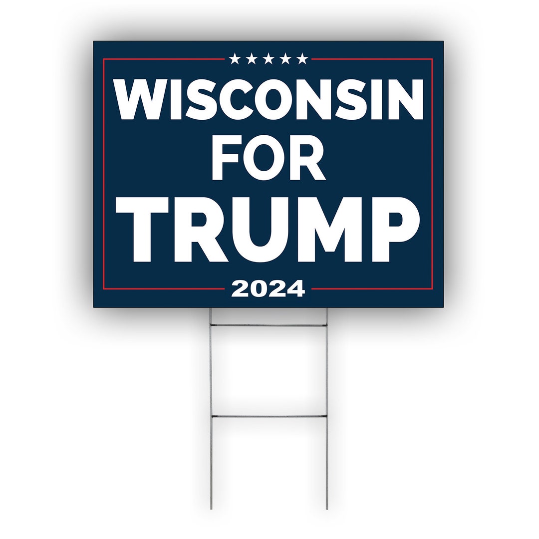 Wisconsin for Trump 2024 Yard Sign Vote for Trump Presidential Election ...