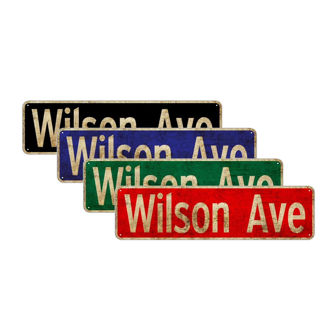 Wilson Ave Street Sign Retro Rustic Vintage for Man Cave Bar Garage ...