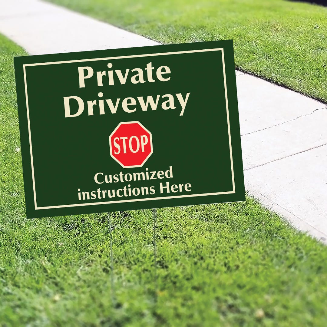 Custom Yard Sign Personalized Text Private Driveway Stop Notice ...