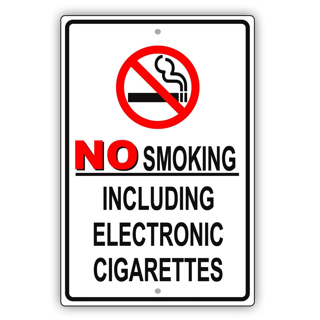 No Smoking Including Electronic Cig With Logo Metal Sign Restriction ...