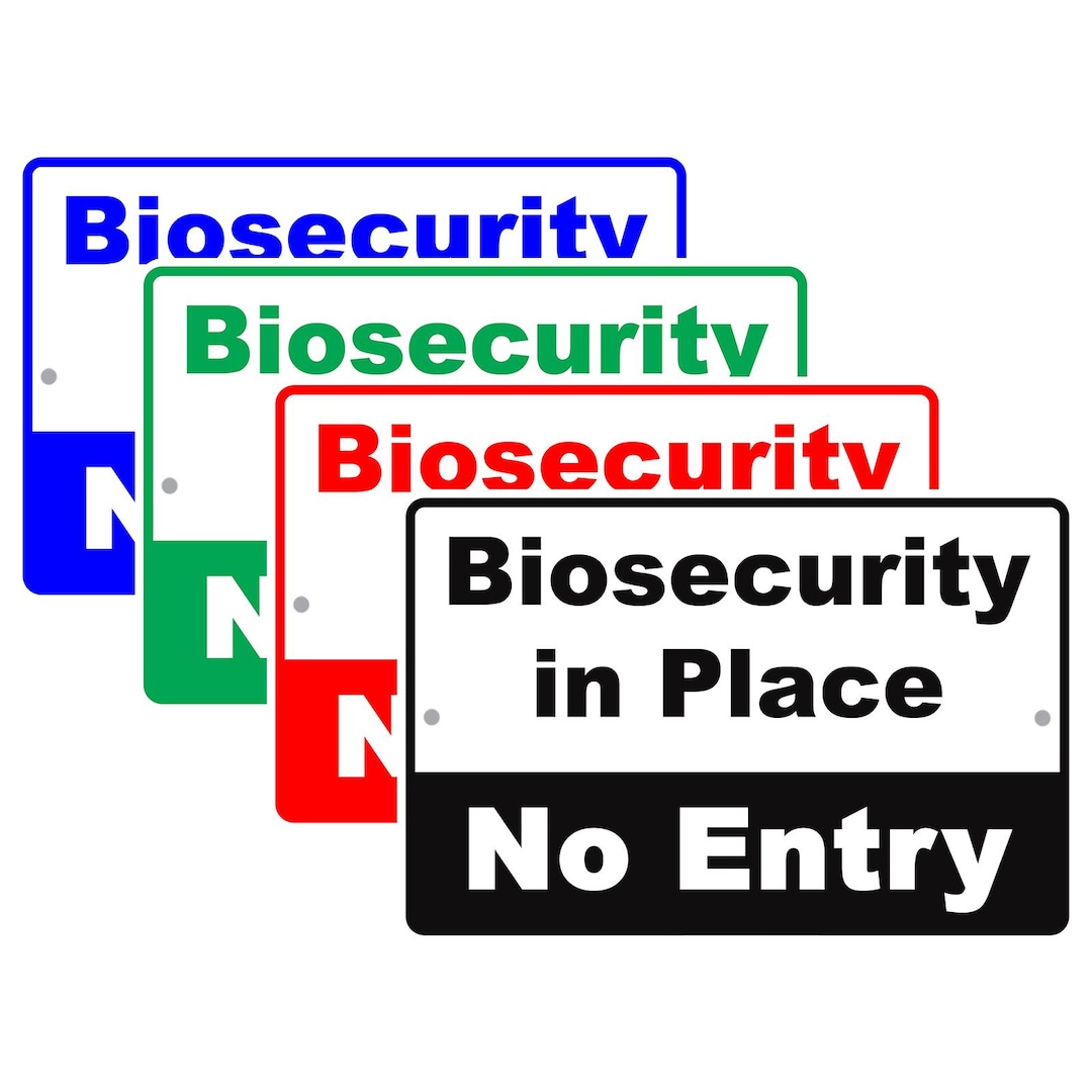 Biosecurity in Place No Entry Metal Sign Biosecurity Facility Outdoor ...