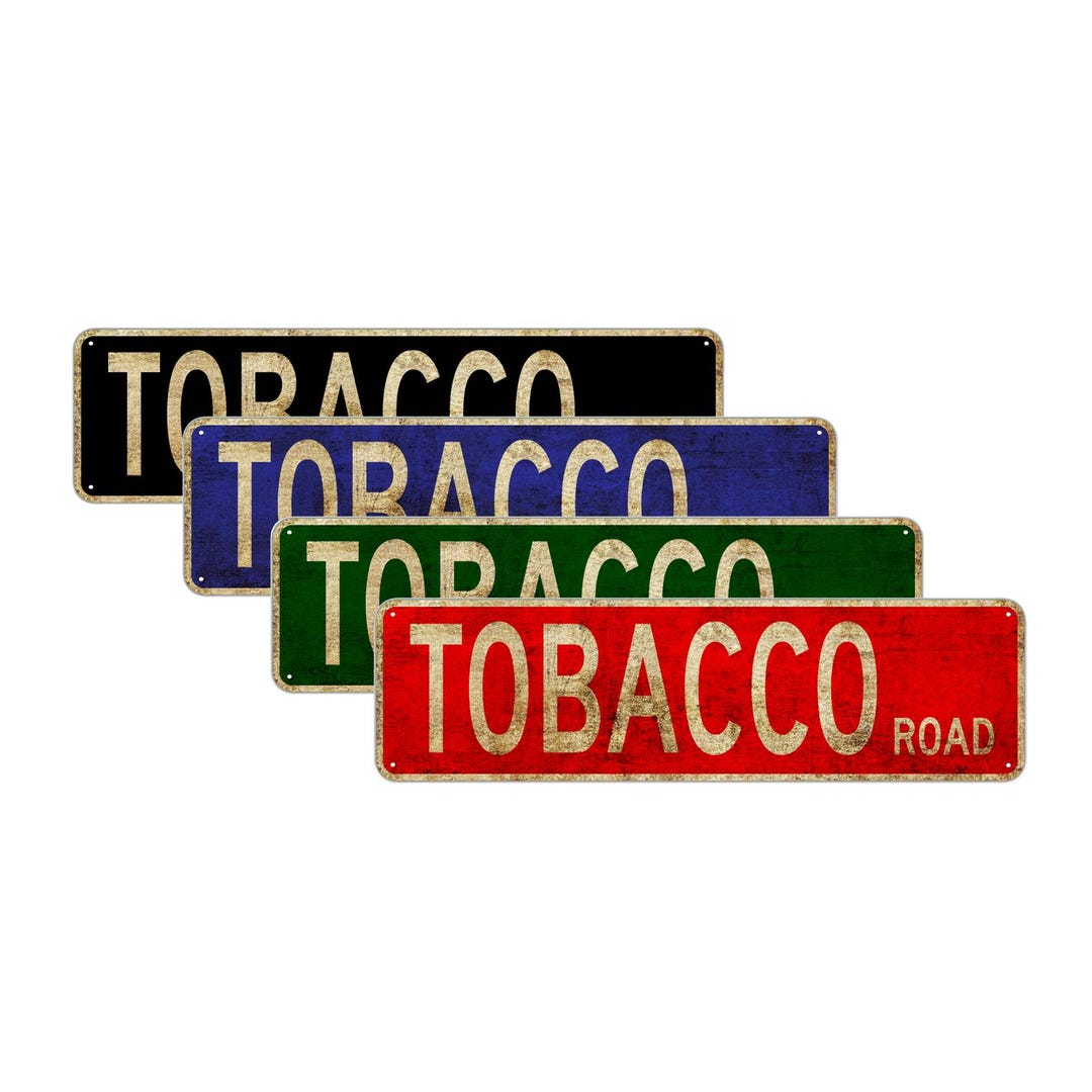 Tobacco Road Street Sign Retro Rustic Vintage Sign for Man Cave Garage ...