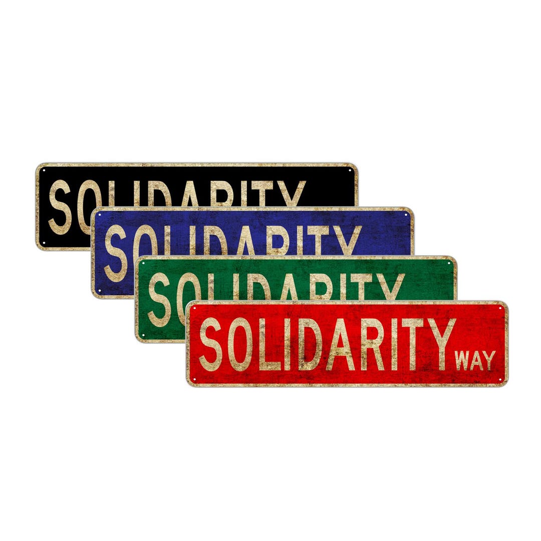 Solidarity Way Street Sign Retro Rustic Vintage Sign Man Cave Garage ...
