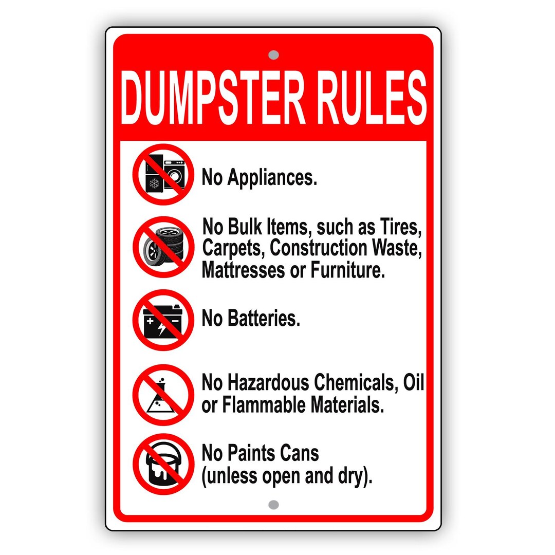 Dumpster Rules Prohibited Items No Appliances Red Metal Sign Community ...