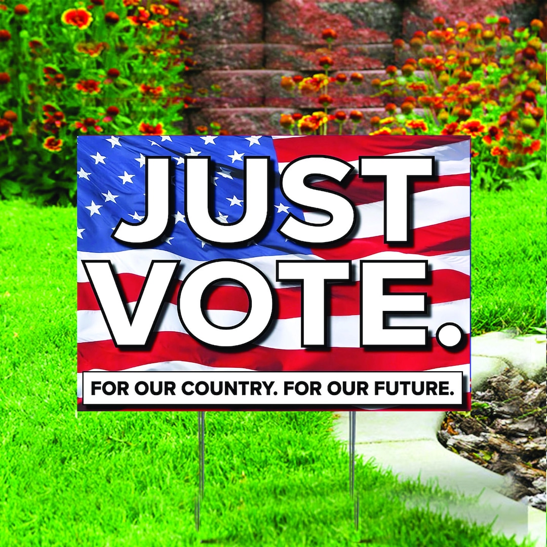 Just Vote for Country & Future Yard Sign Vote Presidential Election ...