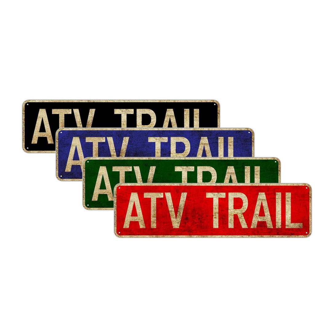 Atv Trail Street Sign Retro Rustic Vintage Sign for Man Cave Bars ...