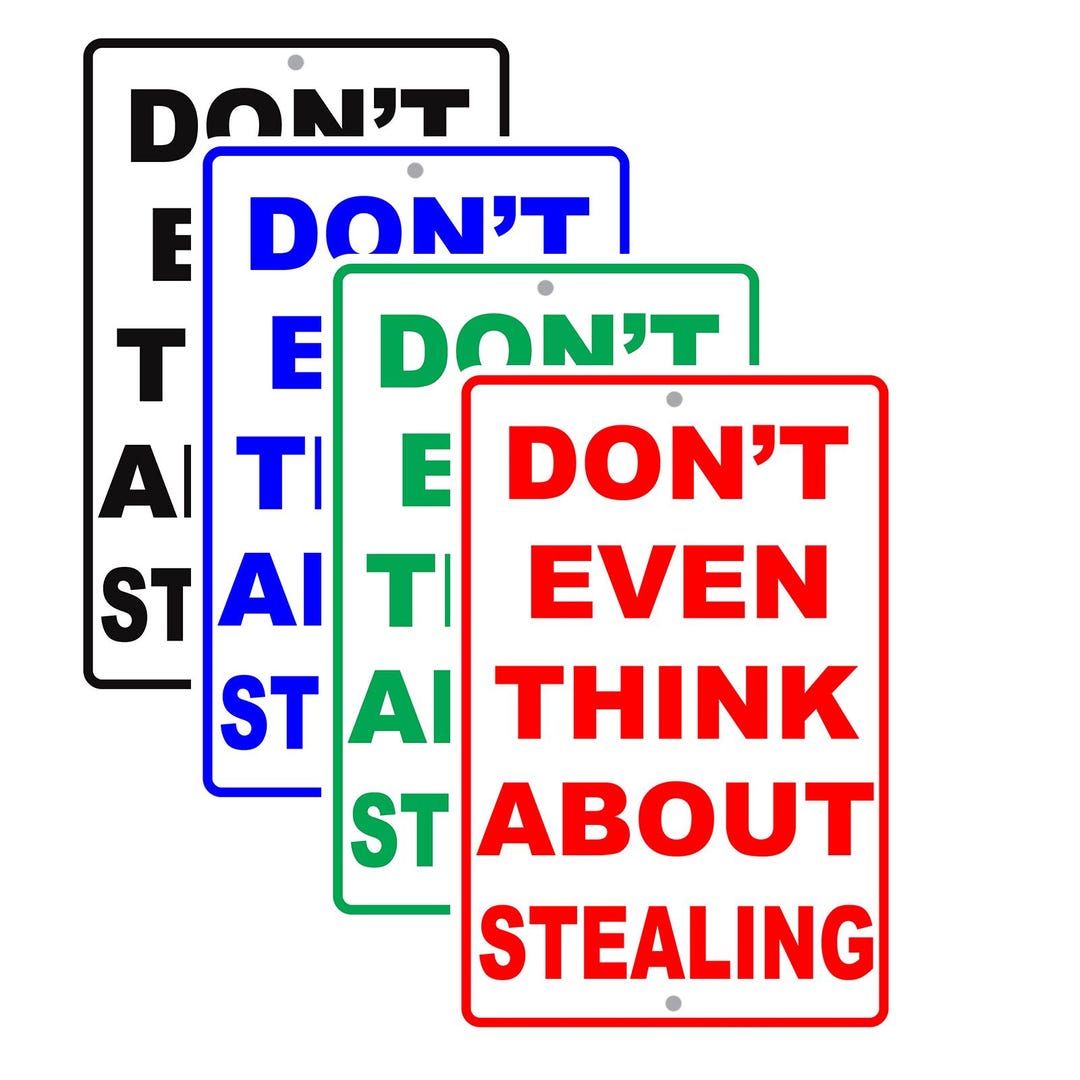 Don't Even Think About Stealing Metal Sign Street Home Décor Outdoor ...