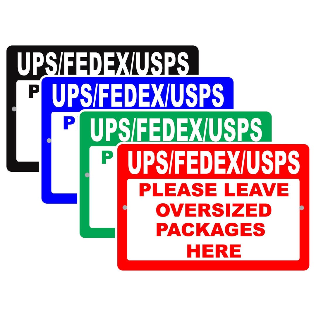 UPS FEDEX USOS Leave Oversized Packages Here Metal Sign Office Home ...
