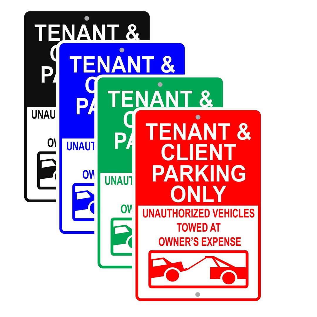 Tenant & Client Parking Only Unauthorized Vehicles Towed Metal Sign ...