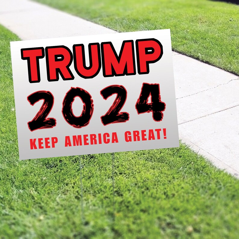 Trump 2024 Keep America Great Yard Sign USA Presidential Elections Vote ...