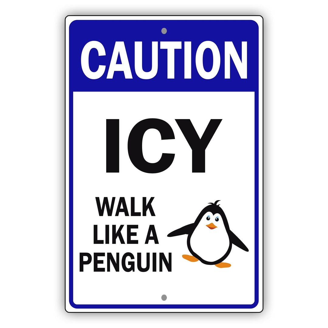Caution Icy Walk Like A Penguin Blue Metal Sign Funny Home Décor Indoor ...