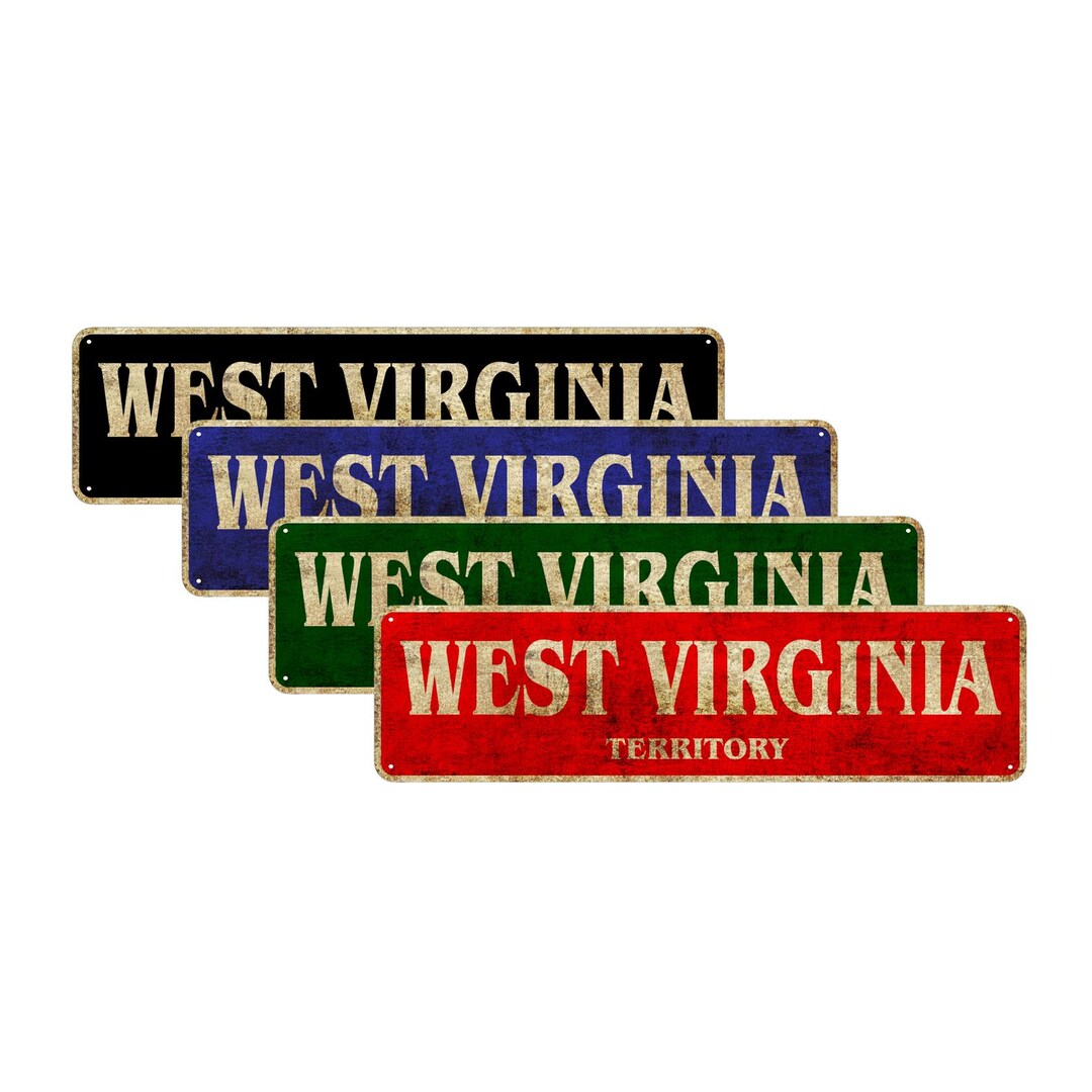 West Virginia Territory Street Sign Retro Rustic Vintage Novelty Sign ...