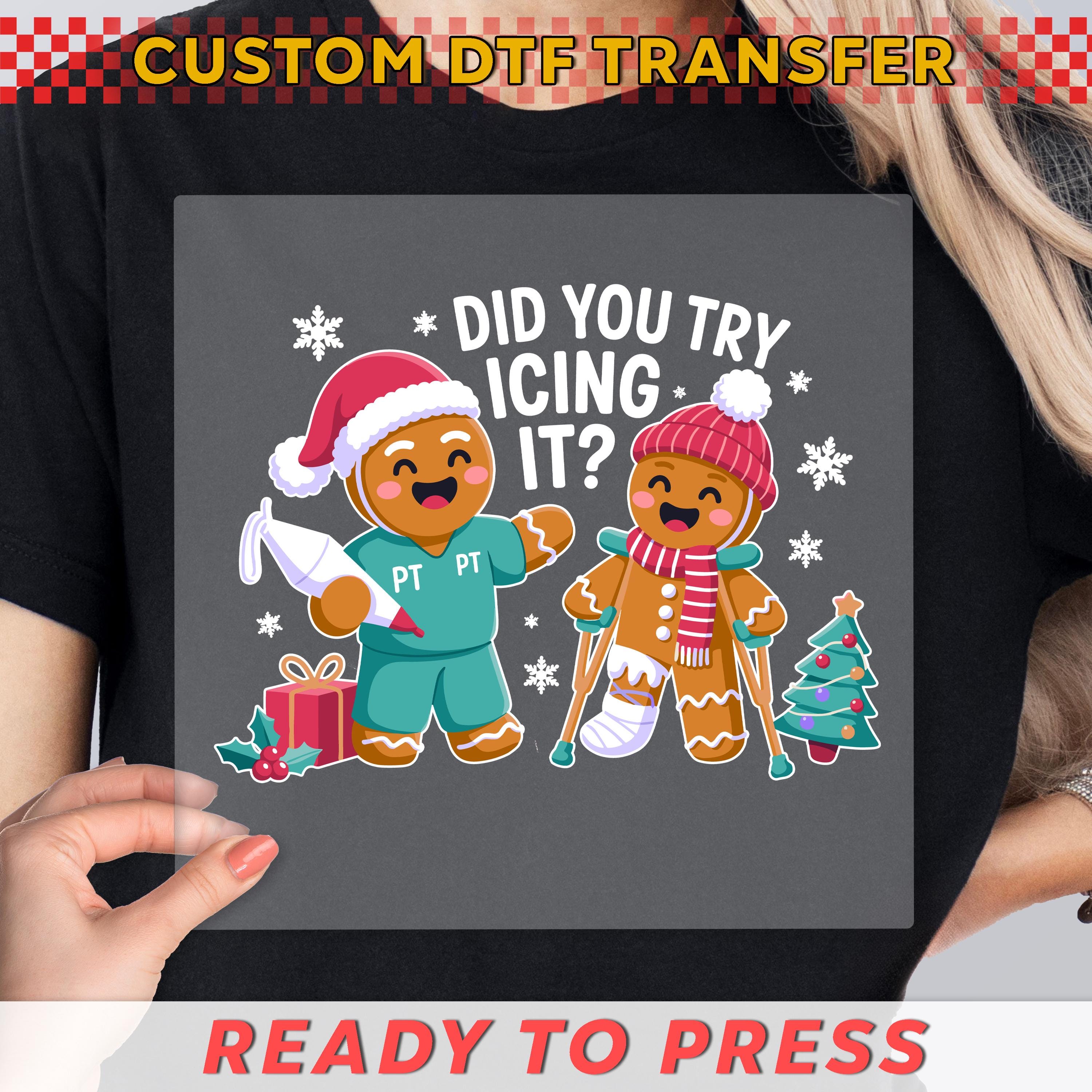 Did You Try Icing It T-shirt Transfer, Ready to Press Transfer, Screen ...