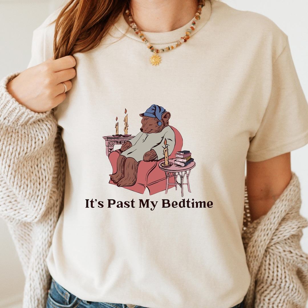 It's Past My Bedtime Shirt, Funny Sleepy Bear Shirt, Funny Bear Meme ...