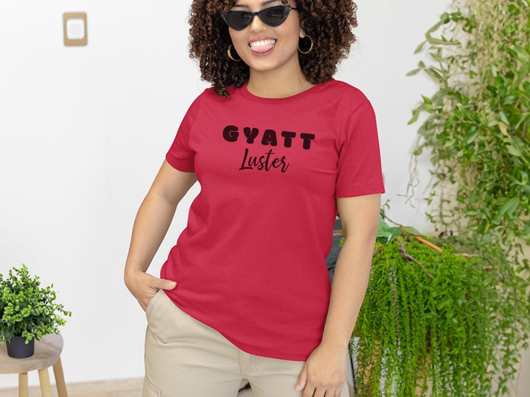 Gyatt Luster Shirt and Gen Z Meme Gift | Trending Internet Slang ...