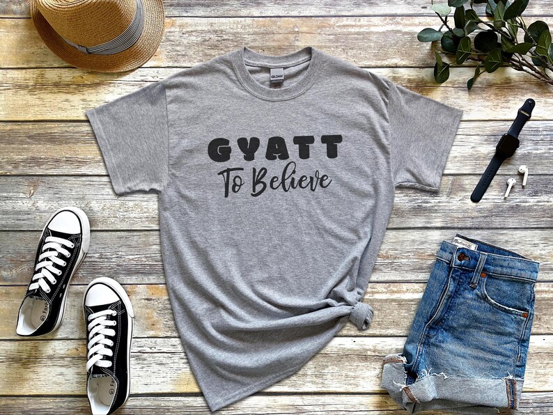 Gyatt to Believe Funny Shirt and Gen Z Vibes Top for Women | Body ...