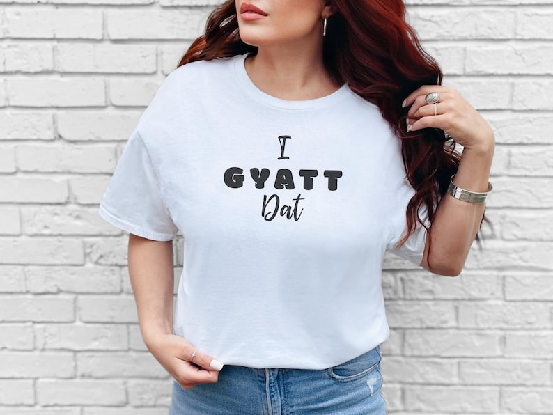 I Gyatt Dat Gen-z Meme Tee and Funny Booty Workout Shirt | Humorous Gym ...