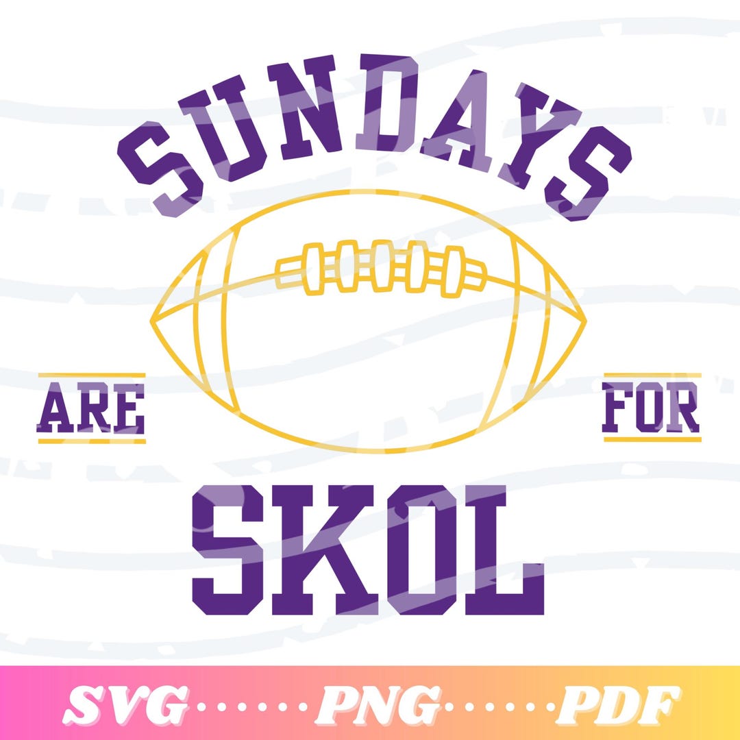 Sundays Are for Skol | Minnesota Football | Digital Files | SVG | PDF ...