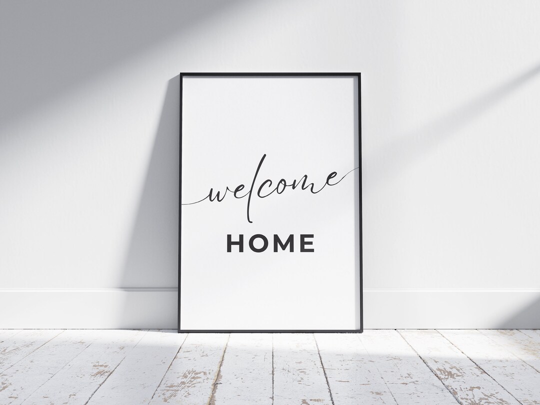 Welcome Home Poster Printable Wall Art Prints, Welcome Prints, Home ...