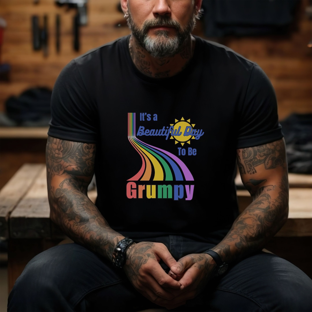 Funny Grumpy T-shirt Gift for Father's Day, Birthday Tee, Grumpy Friend ...