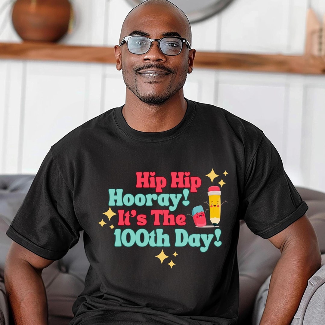 Hip Hip Hooray 100th Day of School Teacher T-shirt, Retro 100 Days Tee ...