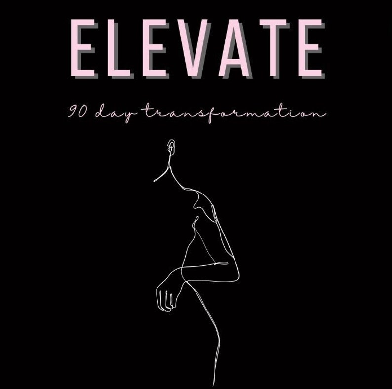 ELEVATE 90 Day Transformation Guide - Etsy