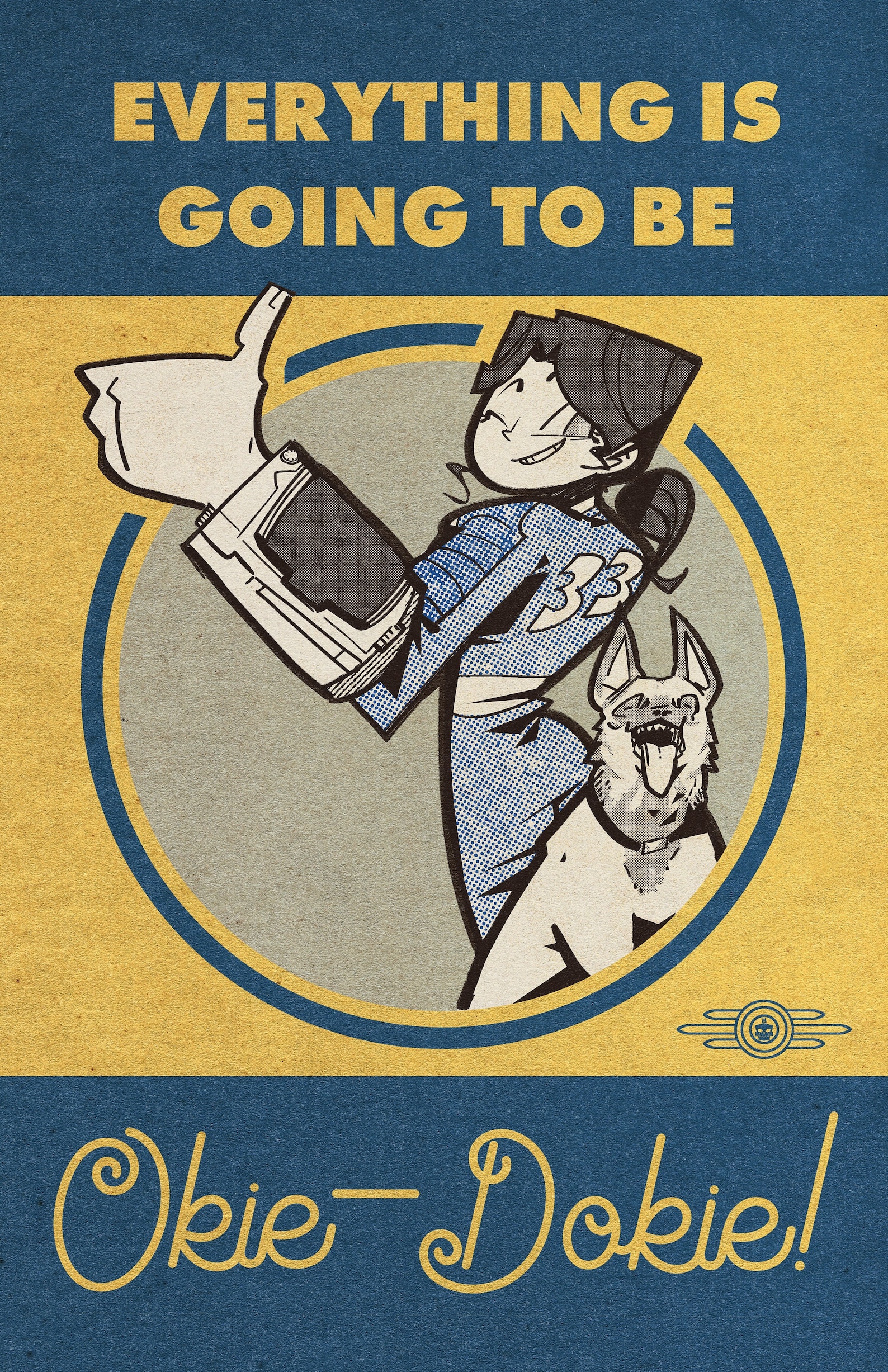 Everything is Going to Be Okie-dokie! - Fallout - Retro Styled Poster ...