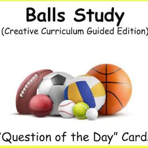 Question of the Day Cards for the Balls Study (creative Curriculum ...