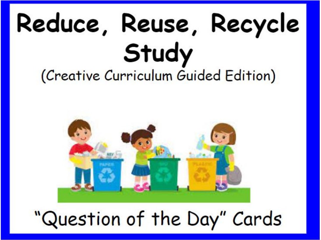 Question of the Day Cards for the Reduce, Reuse, Recycle Study ...