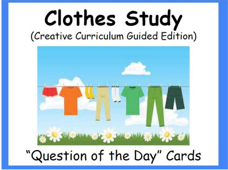Question of the Day Cards for the Clothes Study (creative Curriculum ...