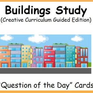 Question of the Day Cards for the Buildings Study (creative Curriculum ...