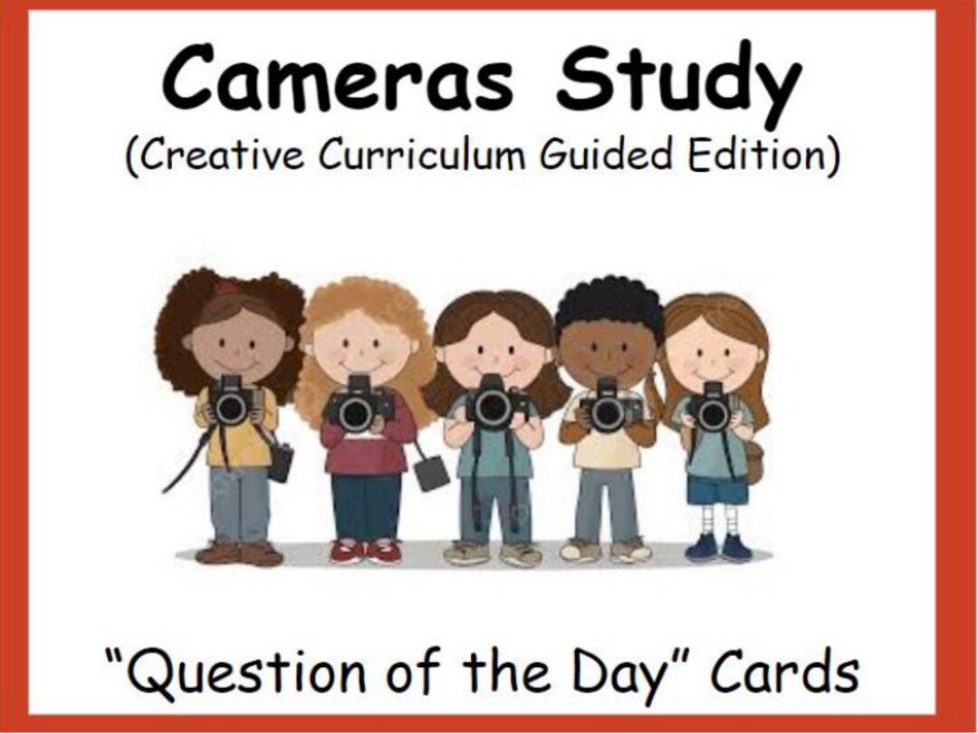 Question of the Day Cards for the Cameras Study creative Curriculum ...