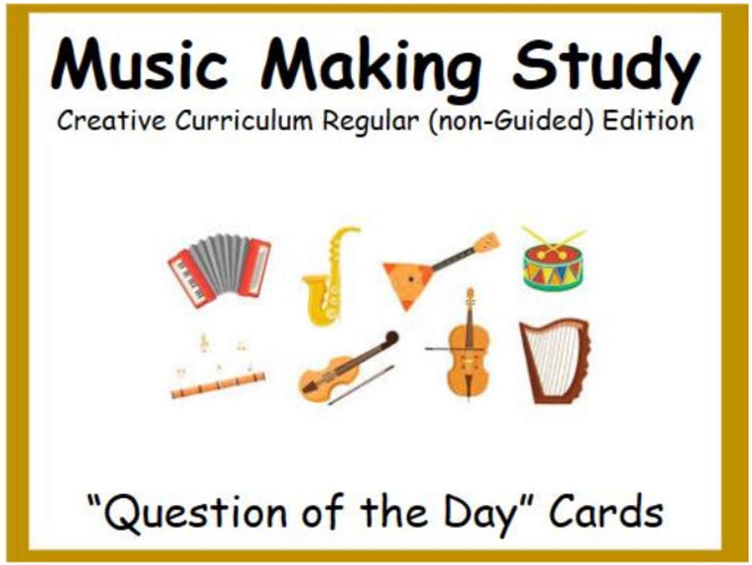 Question of the Day Cards - Music Making Study (creative Curriculum ...