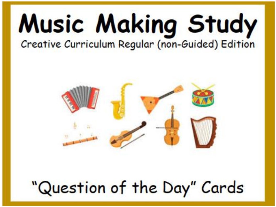 Question of the Day Cards - Music Making Study (creative Curriculum ...