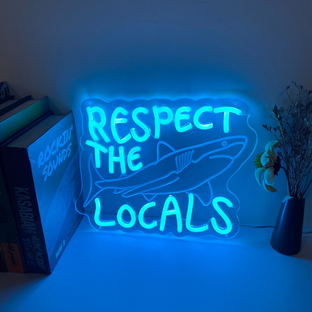 Respect the Local Neon Sign,shark Wall Hanging,handmade LED Decor,gifts ...