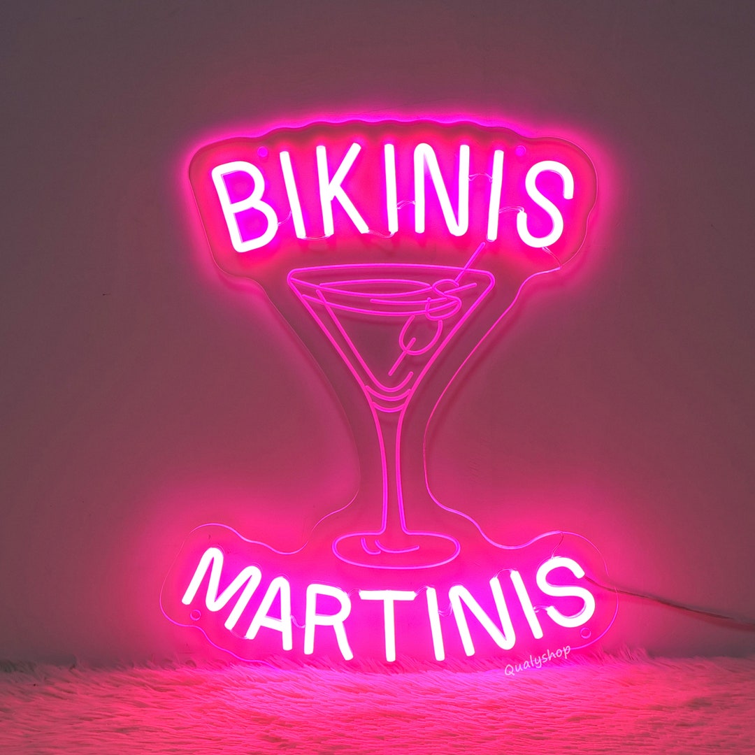Bikinis and Martinis Neon Sign,party Sign,handmade Light Led Sign ...