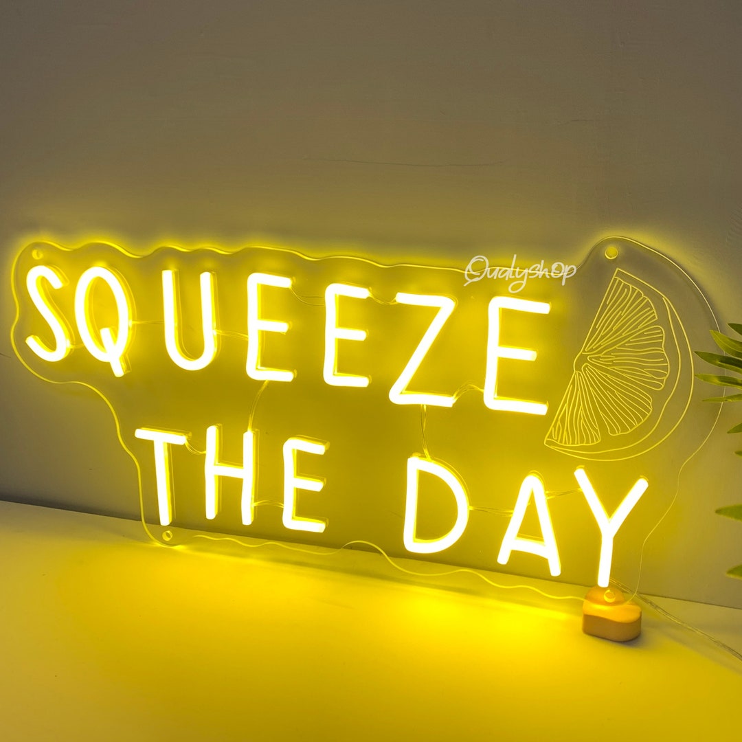 Squeeze the Day Neon Sign,lemon Decor,modern Led Light,bedroom Decor ...