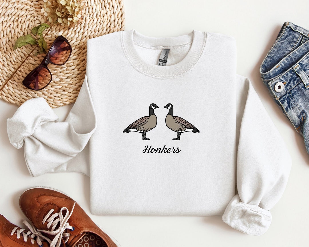 Honkers Bird Lover Adult Sweatshirt, Funny Shirt, Bird Pun Shirt, Joke ...