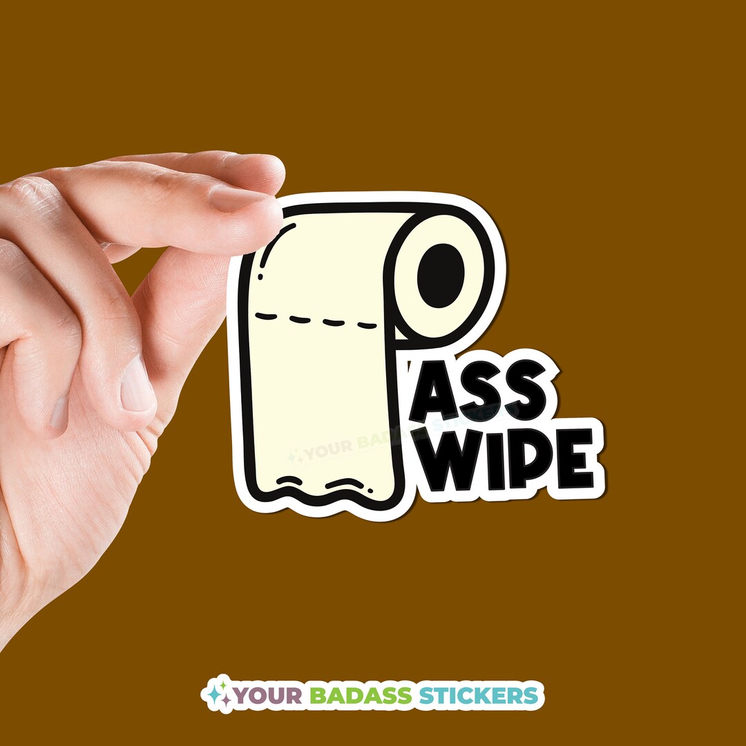 Ass Wipe Sticker Gag Gift Toilet Paper 2020 Toilet Paper Shortage Wipe ...
