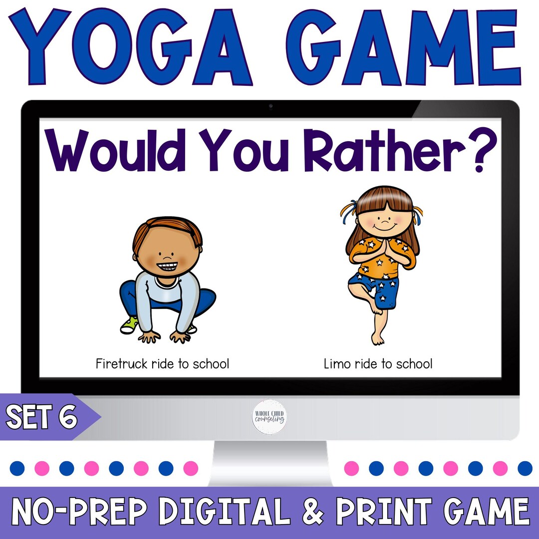 Would You Rather Classroom Digital and Print Yoga Game, Movement Brain ...