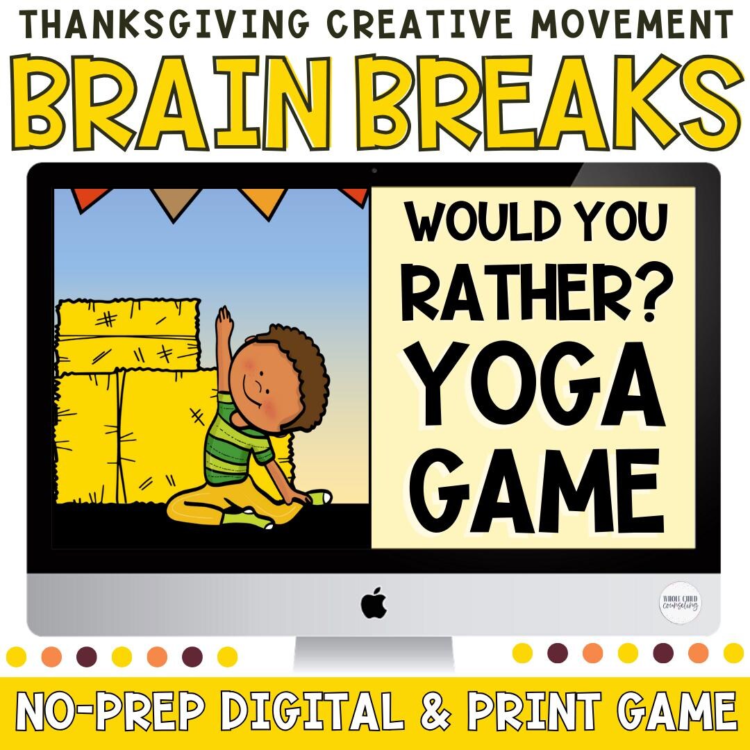 Thanksgiving Would You Rather Digital and Print Yoga Game. Mindfulness ...